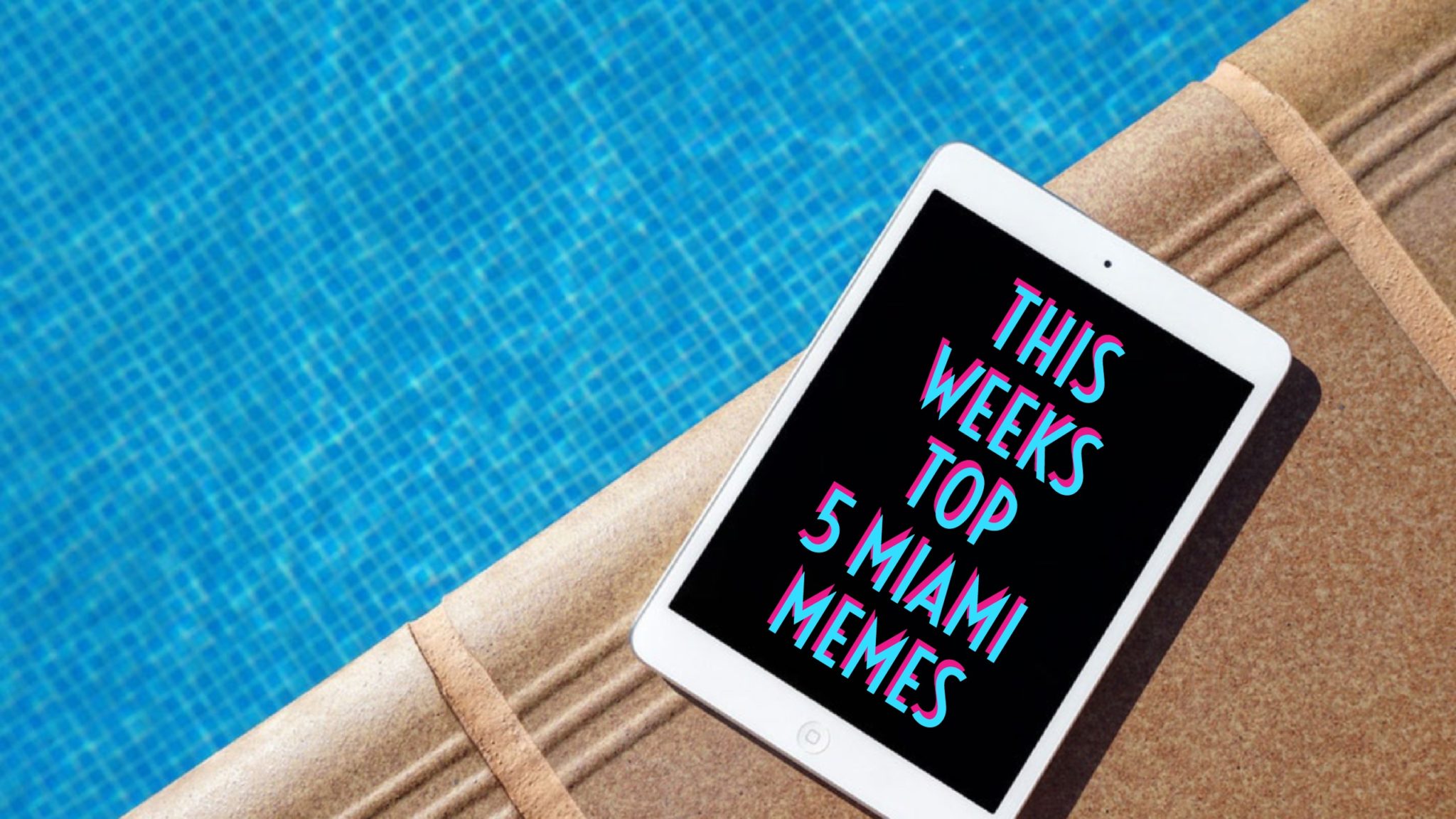 Miami Memes of the Week - Miami Comedy